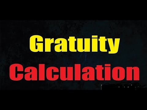 How An Employee Get Gratuity | Gratuity Calculation