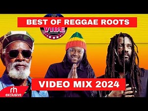 REGGAE ROOTS VIDEO MIX FT BOB MARLEY,BURNING SPEAR, CULTURE BY DJ BUNDUKI THE STREET VIBE #67 2024