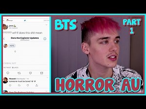 [BTS HORROR AU] HORROR THE EXPLORER REACTION / READTHROUGH [PART 1]