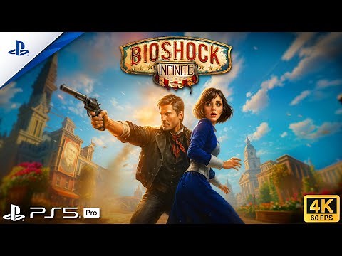 BioShock Infinite - PS5™ Gameplay [4K 60FPS]