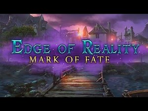 Edge of Reality: Mark of Fate – Full Walkthrough with All Puzzles & Hidden Object Scenes