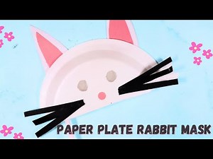 How to make a Paper Plate Rabbit Mask | Paper plate bunny mask tutorial