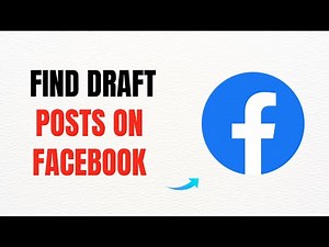 How to Find Draft Posts on Facebook – Full Guide