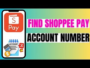 NEW*How To Find Shoppee Pay Account Number (Mobile App Guide)