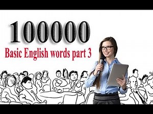 100000 Most Common basic English words part 3