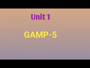 GAMP-5|GRP|Unit 1|M.pharm #gamp #fiveth #edition #automatedsystem #manufacturing #practices