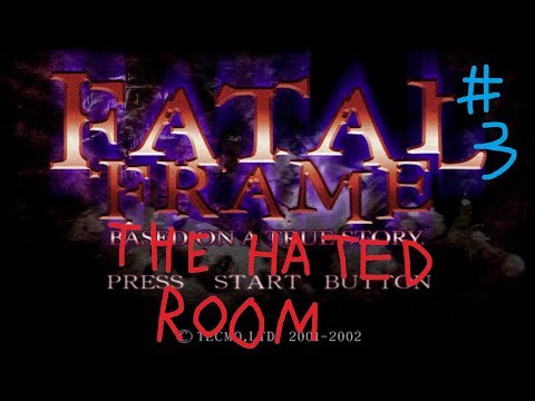 Fatal Frame Part 3: The Hated Room