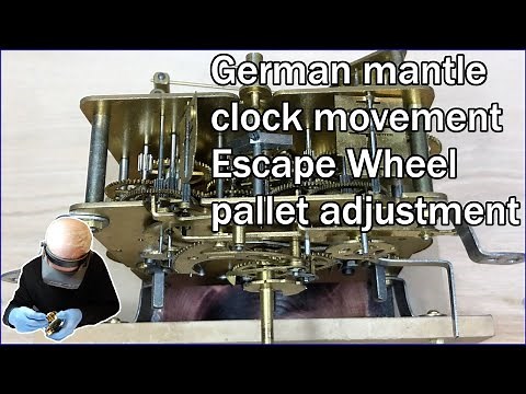 German mantle clock movement Escape Wheel pallet adjustment.