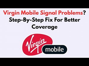 Virgin Mobile Signal Problems? Step-By-Step Fix For Better Coverage