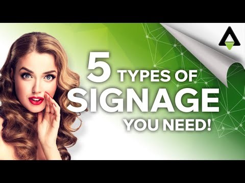 The 5 Types Of Signage Every Business Needs!