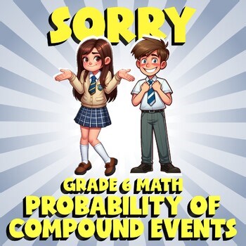 Probability of Compound Events SORRY Math Game - No Prep Grade 6 Review