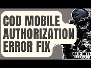 How To Fix Call Of Duty Mobile Authorization Error | Can't Log In [Updated 2024]