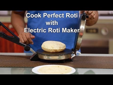 Roti Maker demo : Complete demonstration for making perfect rotis every time