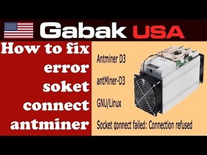 How to fix error socket connect failed antminer