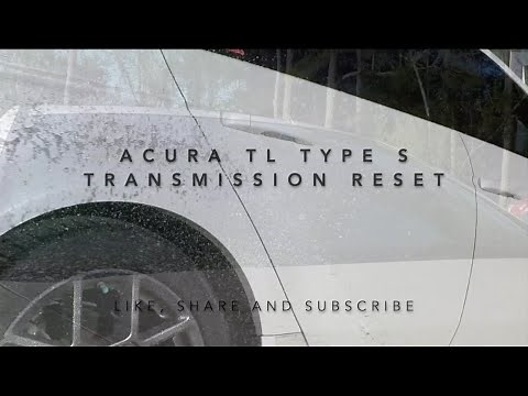 Acura TL Transmission Reset Procedure