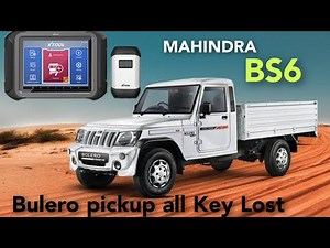 Mahindra Bolero Pickup All Key Lost Immobilizer D12 Programing With Help Xtool