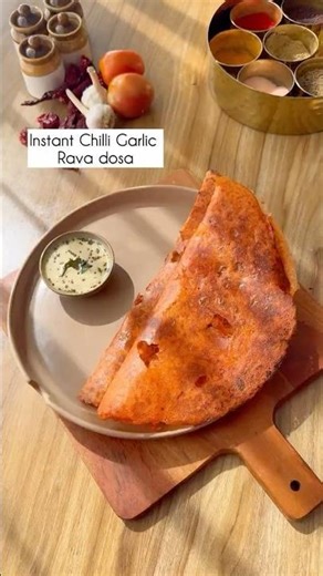 Instant Chili Garlic - Rava Dosa 🧄🌶️Save Karlo and try later okay 👌