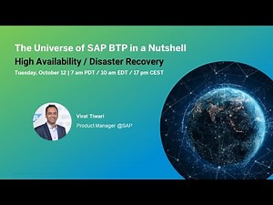 The Universe of SAP Business Technology Platform in a Nutshell – High Availability/Disaster Recovery