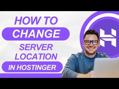 How do you change your internet server location in hostinger