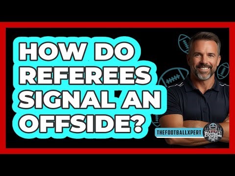 How Do Referees Signal An Offside?