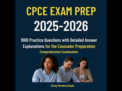 CPCE Exam Prep 2025-2026: 1000 Practice Questions with Detailed Answer Explanations for the