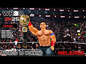 WR3D 2K25 New Mod Download | All New Moves + Updated Roster (Android 15)