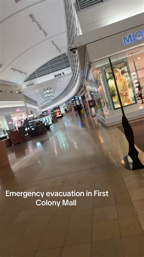 Emergency Evacuation at First Colony Mall in Sugar Land