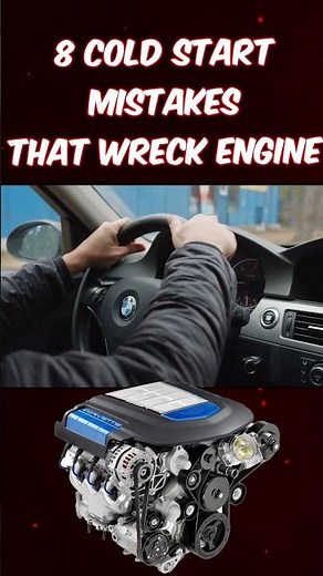 8 Cold Start Mistakes That Wreck Your Engine