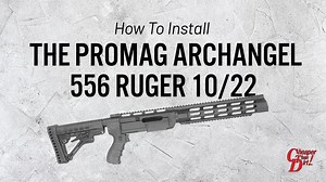 How to Install the ProMag Archangel 556 Ruger 10/22 Stock in Minutes | ARO News