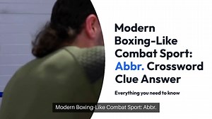 Modern boxing-like combat sport: Abbr. Daily Themed Crossword Clue Puzzle Answer from November 26, 2