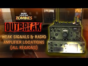 All Weak Signals & Radio Amplifier Locations (All Regions) - Call of Duty Zombies Outbreak