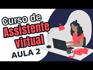 Class 02 - Skills - How to be a Virtual Assistant