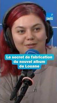 Louane et le secret de fabrication de son dernier album "Solo"