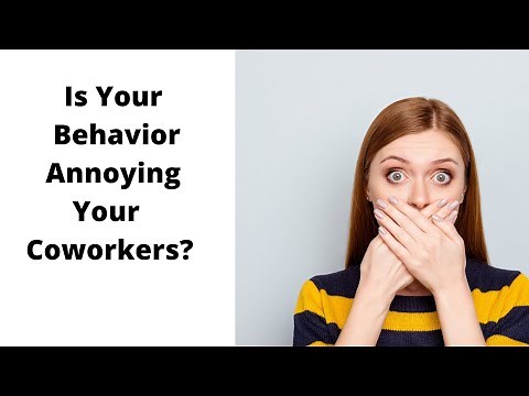 The Most Annoying Work Behaviors and Habits at Work