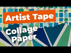 Artist Tape Collage Paper