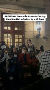 BREAKING: Columbia students have occupied Hamilton Hall in solidarity with Gaza | BreakThrough News