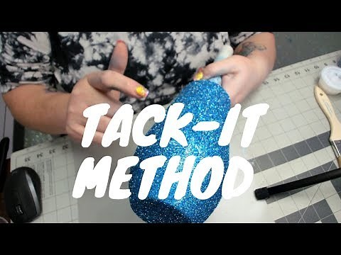 Glitter Tumbler Tutorial - Tack-It Method with Mr. Nola's Glitter