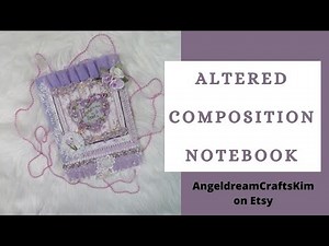 Altered Composition Notebook Featuring AngeldreamCraftsKim