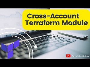 Creating a Cross-Account Terraform Module | AWS VPC Peering Example | DevOpsByAkshay