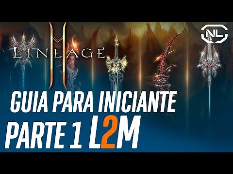 Lineage 2M - GUIA PARA INICIANTE MELHOR JOGADOR DO GAME COM TODAS ESSAS DICAS PARTE 1