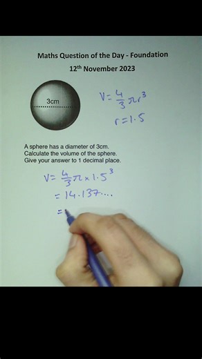 Calculating the Volume of a Sphere- Foundation Maths Question of the Day