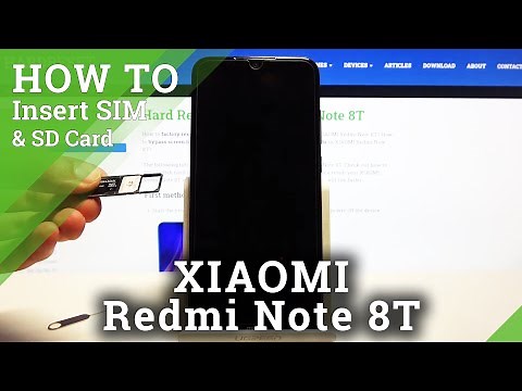 How to Install SIM & SD Cards in XIAOMI Redmi Note 8T – Insert Nano SIM & Micro SD Cards