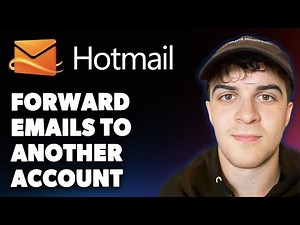 How to Forward Hotmail Emails to Another Account (Full 2025 Guide)