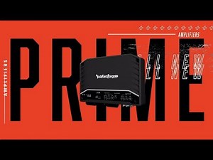 Rockford Fosgate - Prime Amplifiers | Primed For Performance