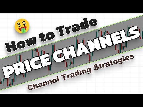 Price Channel Trading Strategies... Learn How To Trade Price Channels