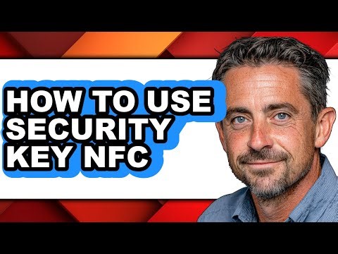 How to Use Security Key Nfc - Step by Step