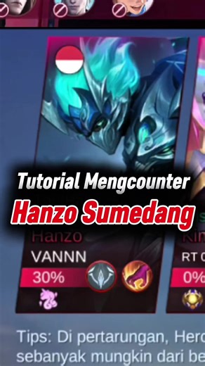 Tutorial Mengcounter Hanzo di MLBB M7