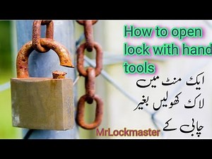 How to Pick A Lock without of Key