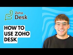 How to Use Zoho Desk [2026 Full Guide]
