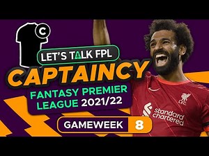 BEST FPL CAPTAIN GAMEWEEK 8 | Fantasy Premier League Tips 2021/22